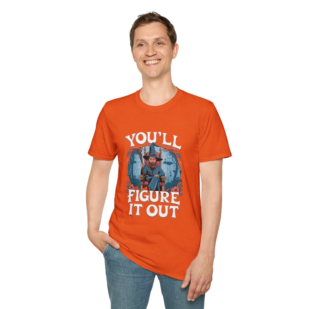 You'll figure it out – Wear And Chill