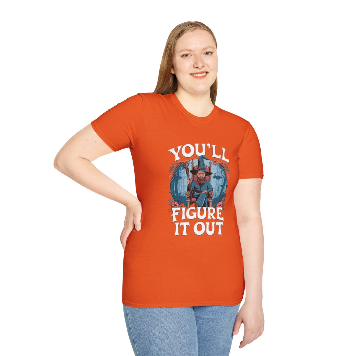 You'll figure it out – Wear And Chill